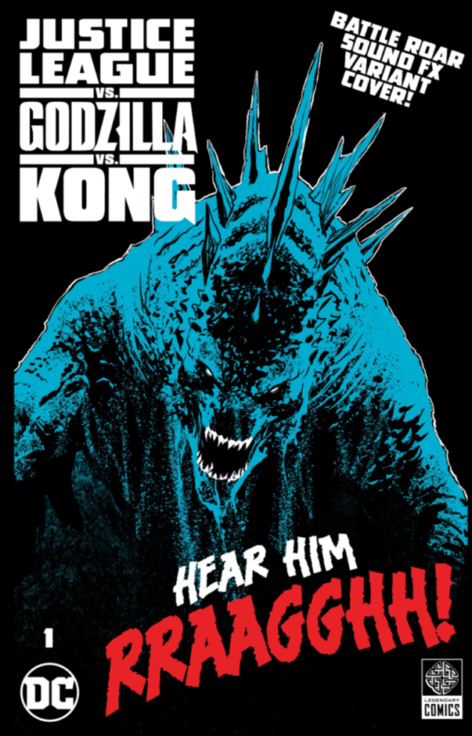 Justice League vs. Godzilla vs. Kong Goes Back to Press with a “Monster ...